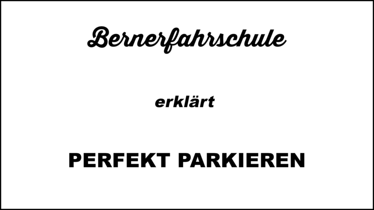 Howto: Perfekt Parkieren mit dem Auto